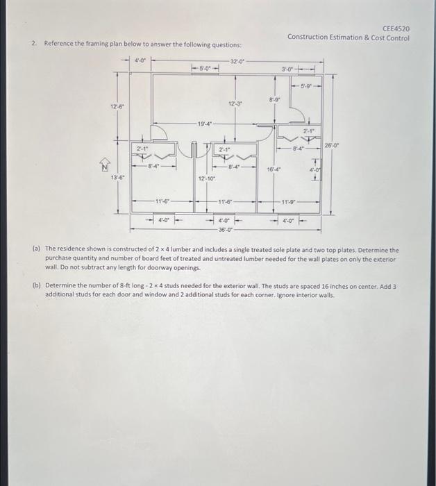 Solved Please use the following floor plan to answer the | Chegg.com