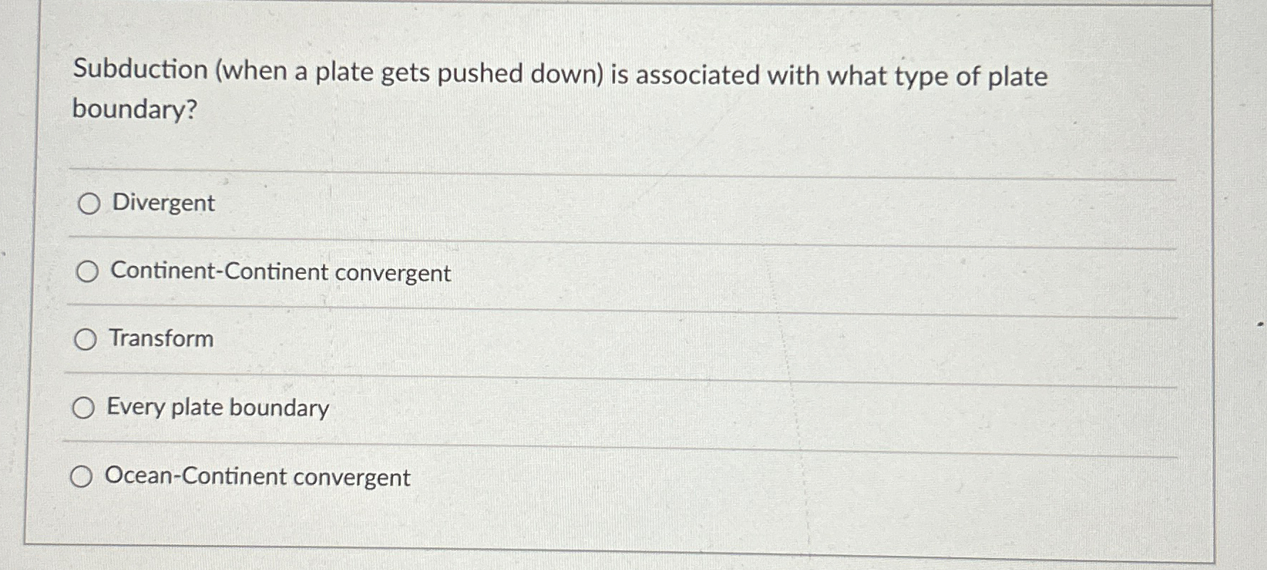 Solved Subduction (when a plate gets pushed down) ﻿is | Chegg.com