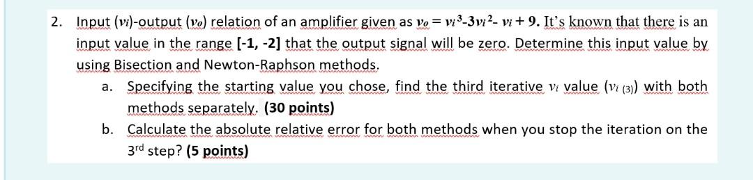 Solved 2. Input (vi)-output (vo) relation of an amplifier | Chegg.com