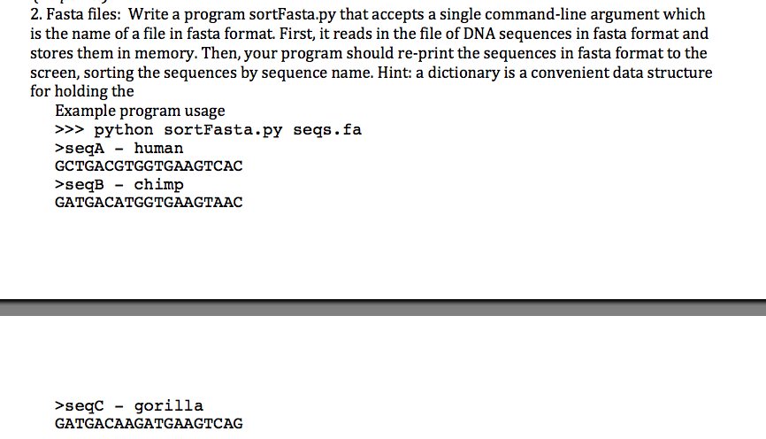 A File In Fasta Format Is Probably The Most Common