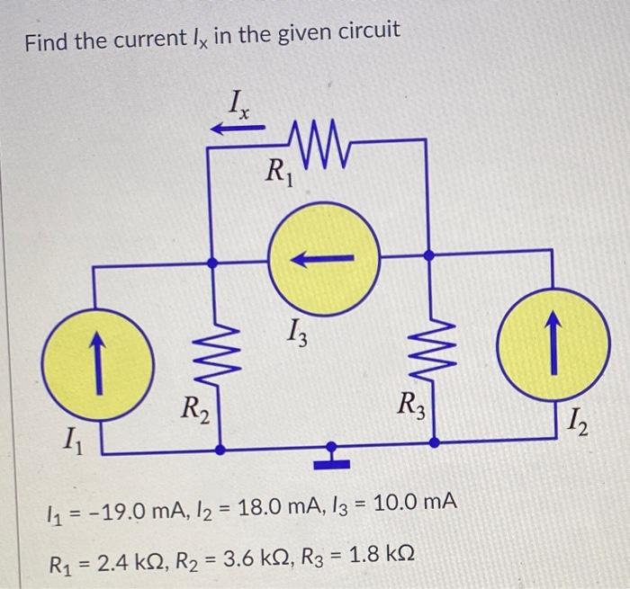 Solved Find the current Ix in the given circuit I1=−19.0 | Chegg.com