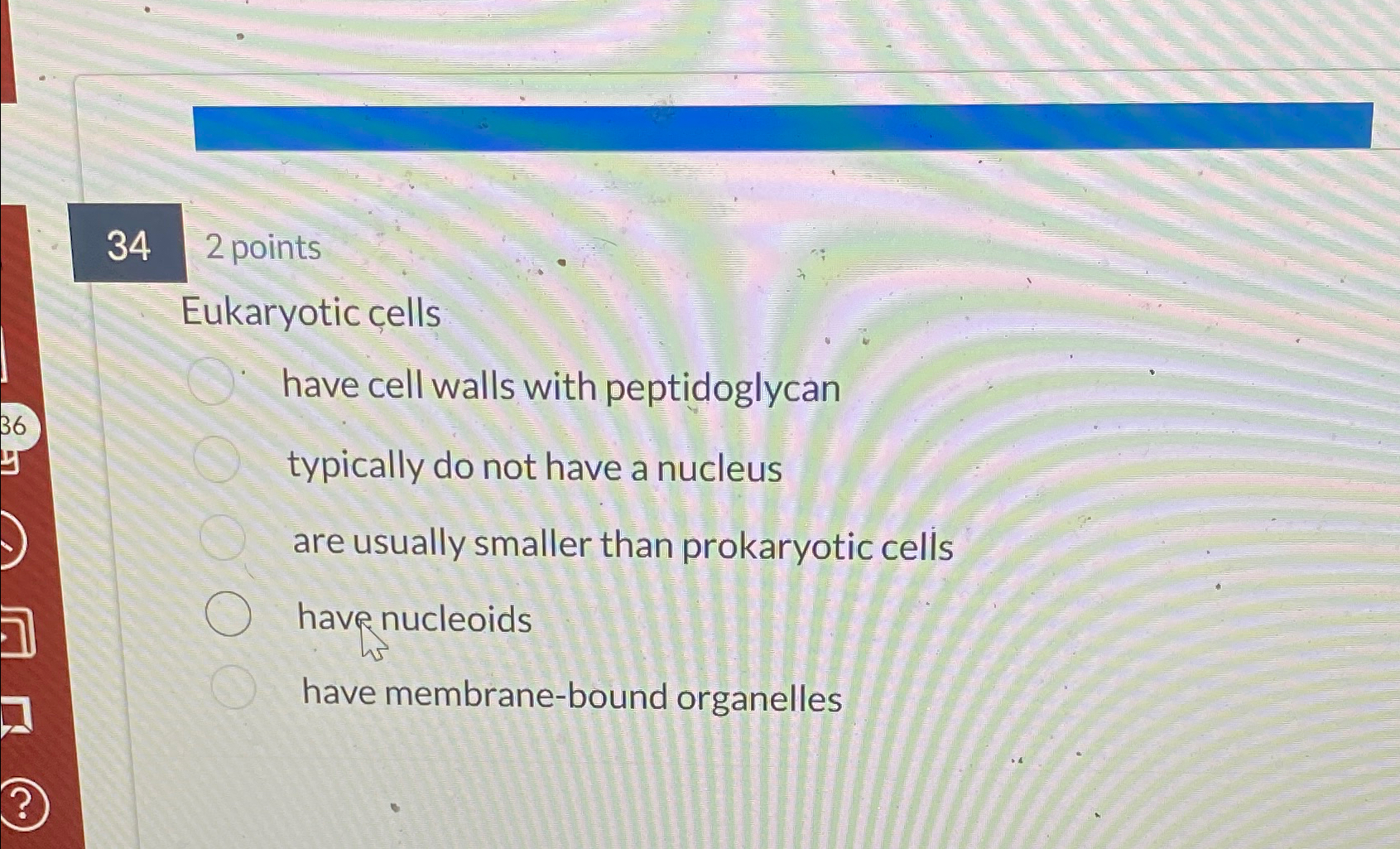 Solved 342 ﻿pointsEukaryotic cellshave cell walls with | Chegg.com