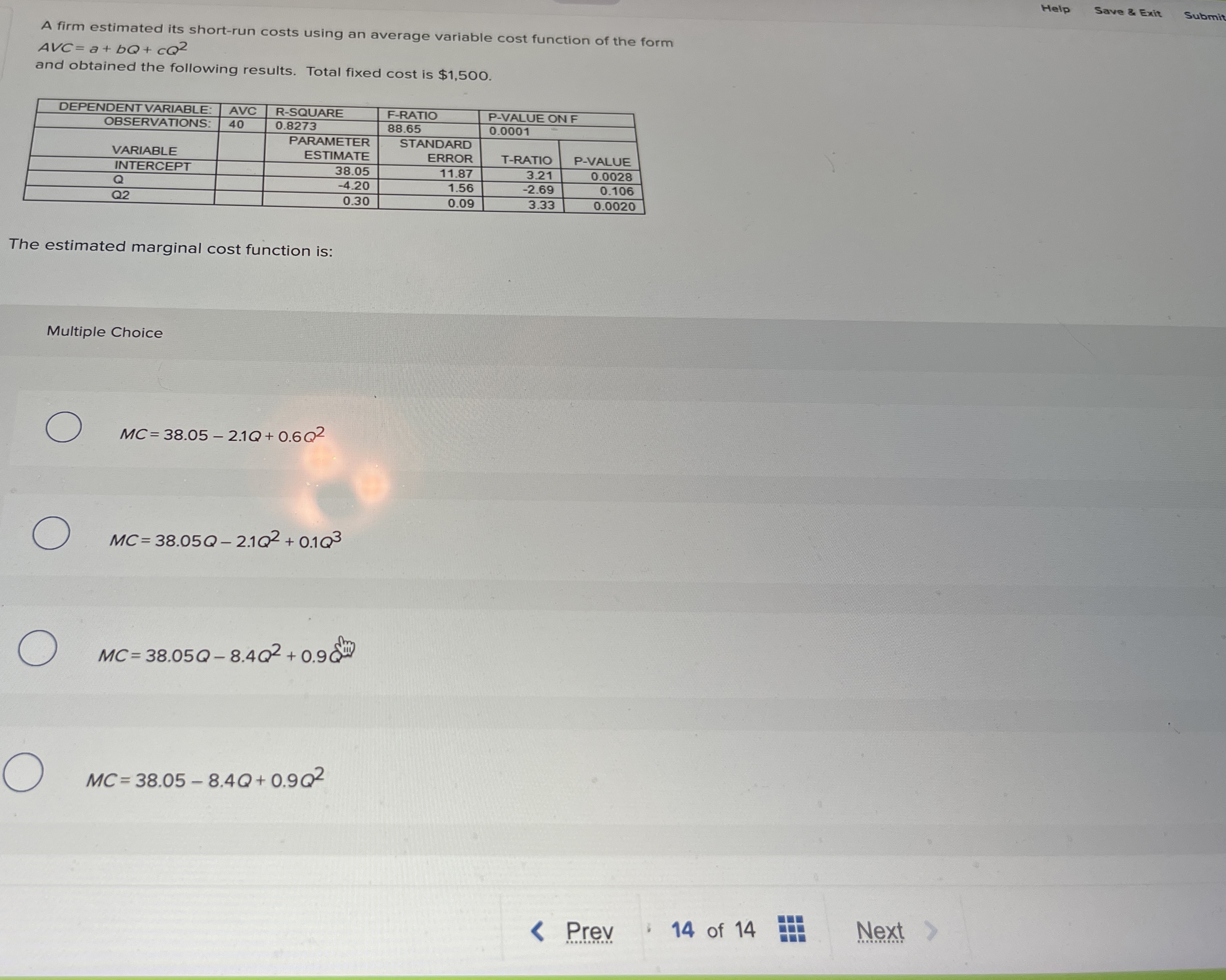 Solved HelpSave & ExitSubmitA firm estimated its short-run | Chegg.com