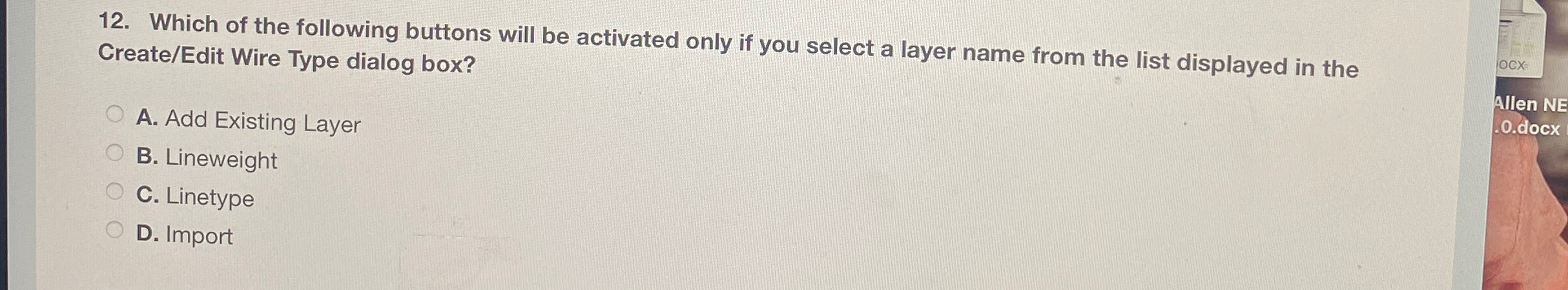 Solved Which of the following buttons will be activated only | Chegg.com
