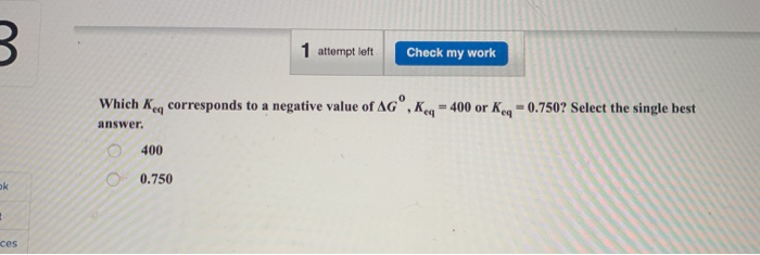 Solved 1 attempt left Check my work Which Ke corresponds to | Chegg.com