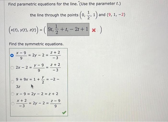 Solved Find parametric equations for the line. (Use the | Chegg.com