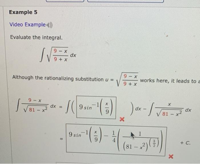 Solved Example 5 Video Example Evaluate the integral. dx 9 + | Chegg.com