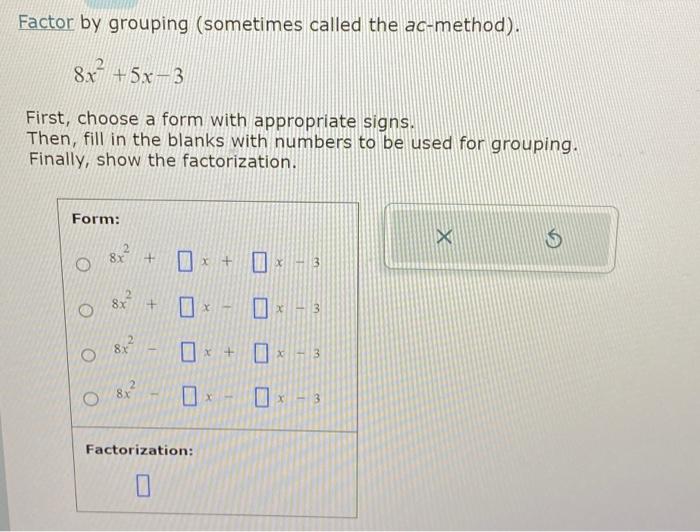 Solved Factor by grouping (sometimes called the ac-method). | Chegg.com