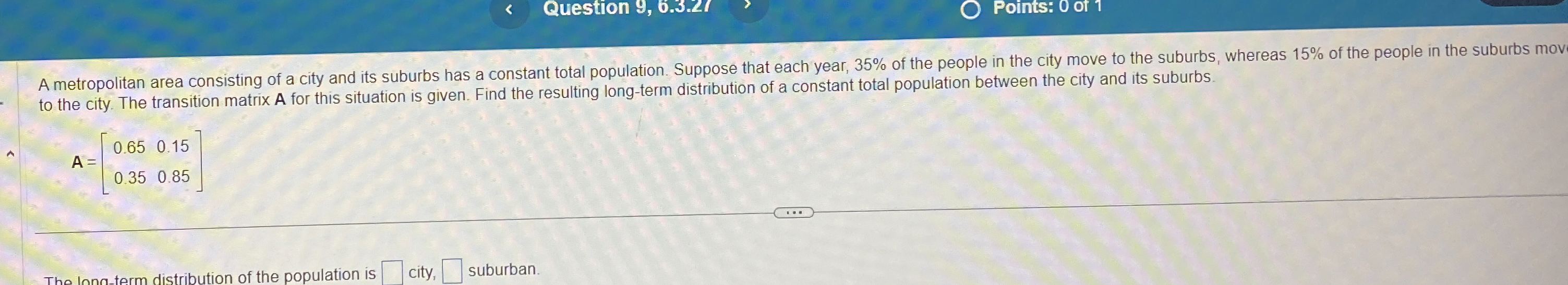 Solved Question 9, 6.5.2!Points: 0 ﻿of 1A metropolitan area | Chegg.com