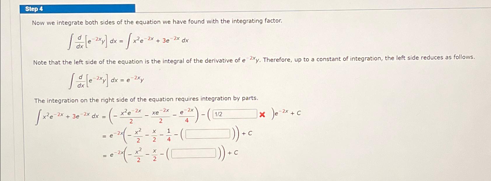 Solved Step 4Now we integrate both sides of the equation we | Chegg.com