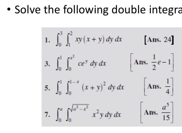Solved - Solve the following double integra 1. | Chegg.com