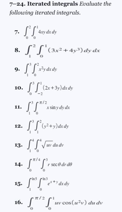 Solved 7-24. Iterated integrals Evaluate the following | Chegg.com