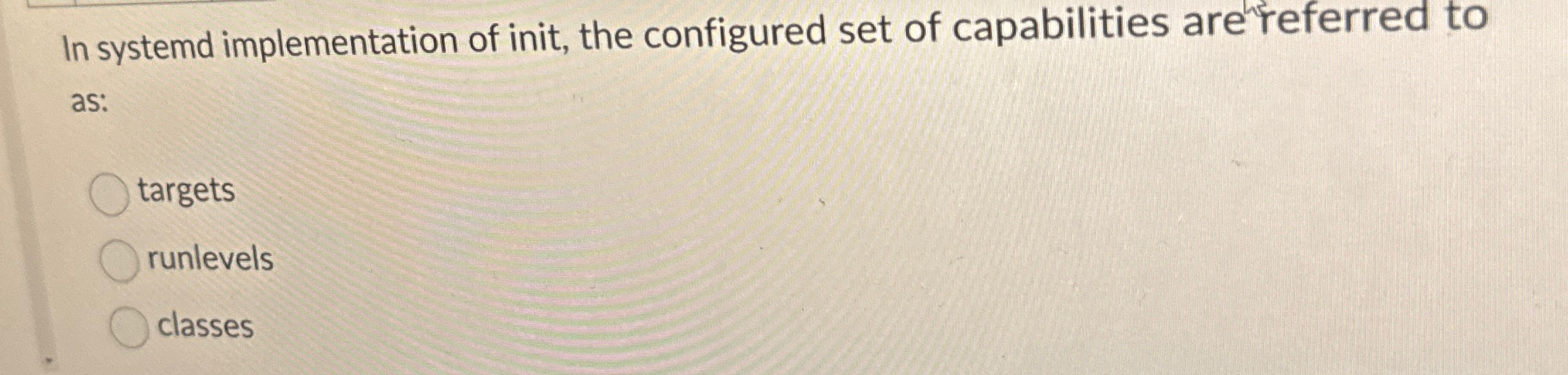 Solved In systemd implementation of init, the configured set | Chegg.com