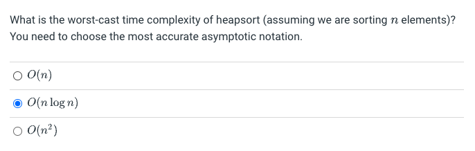 Solved What is the worst-cast time complexity of heapsort | Chegg.com