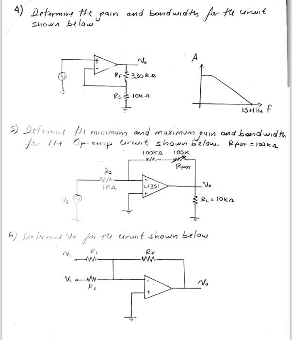 Solved 4) Determine the gain and bandwidth for the uirwit | Chegg.com