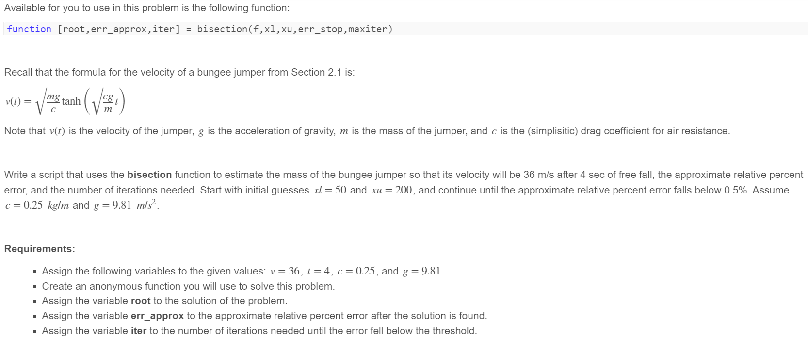 Solved Matlab code needed Recall that the formula for the | Chegg.com
