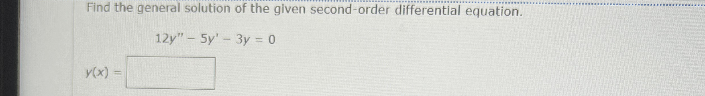 Solved Find the general solution of the given second-order | Chegg.com