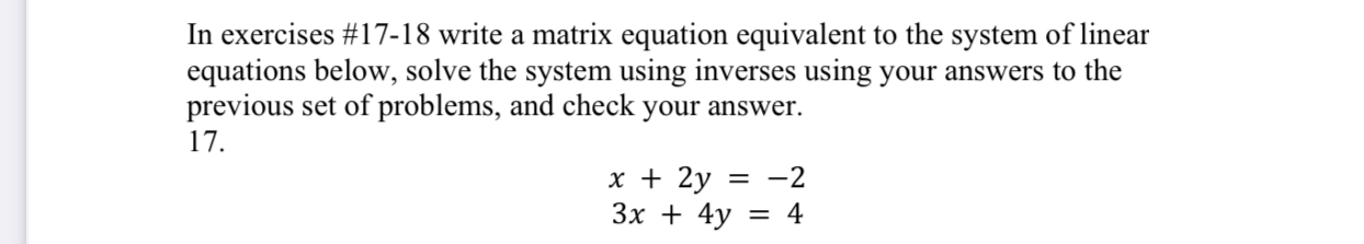 Solved In exercises #17-18 ﻿write a matrix equation | Chegg.com