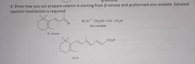 Solved 4. Show how you can prepare vitamin A starting from | Chegg.com