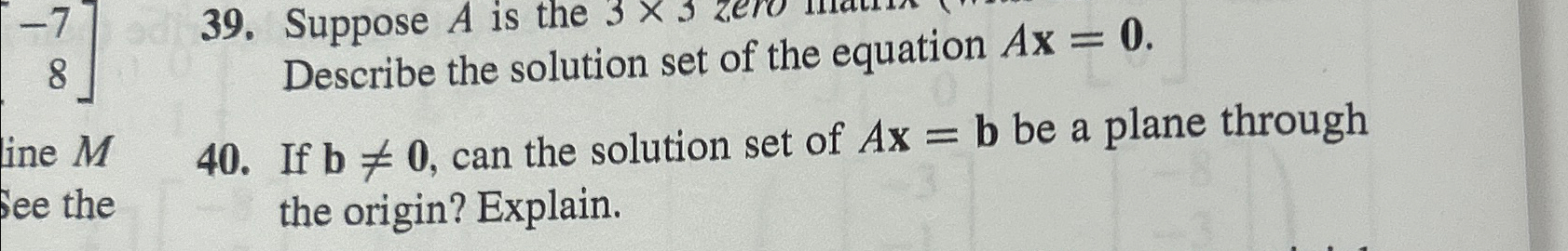 Solved 40. ﻿If b≠0, ﻿can the solution set of Ax=b ﻿be a | Chegg.com