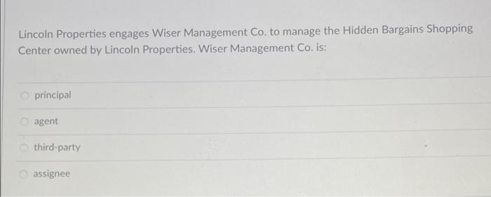 Solved Lincoln Properties engages Wiser Management Co. to | Chegg.com
