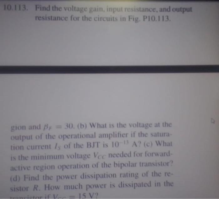 10.113. Find the voltage gain, input resistance, and | Chegg.com