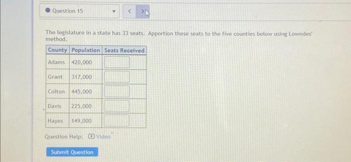 Solved The legislature in a state has 33 seats. Apportion | Chegg.com