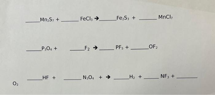 Solved Mn2 S7+ FeCl3→Fe2 S3+ MnCl7 P3O4+F2→_PF5+ OF2 | Chegg.com