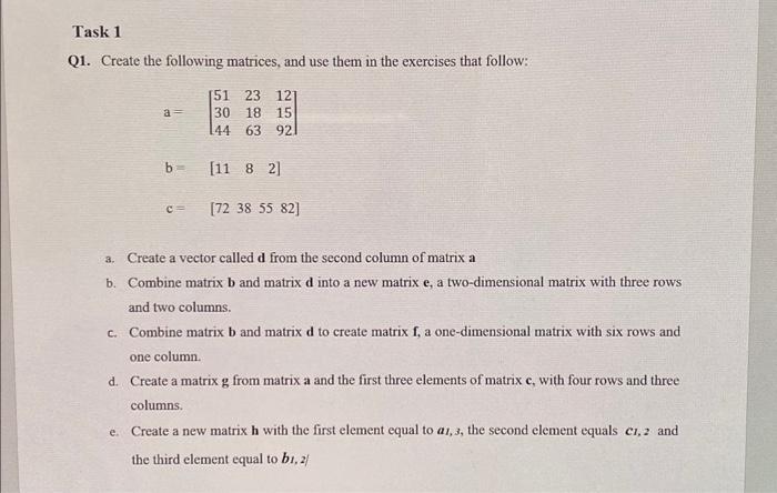 Solved 21. Create the following matrices, and use them in | Chegg.com
