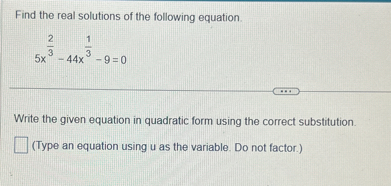 Solved Find the real solutions of the following | Chegg.com
