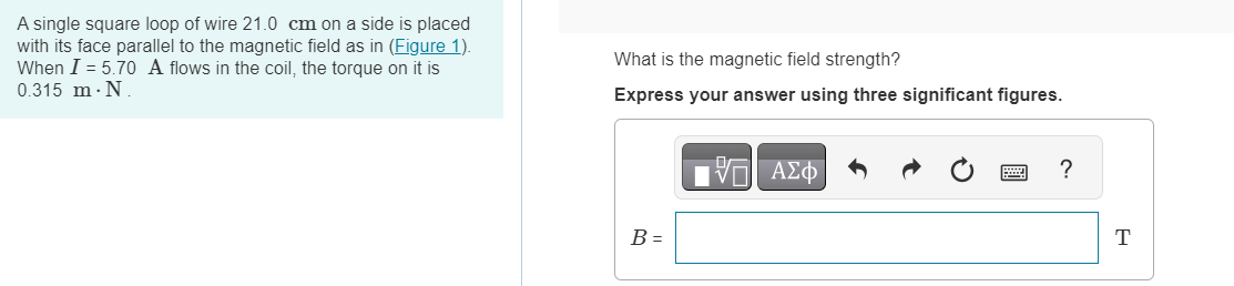Solved A single square loop of wire 21.0cm ﻿on a side is | Chegg.com