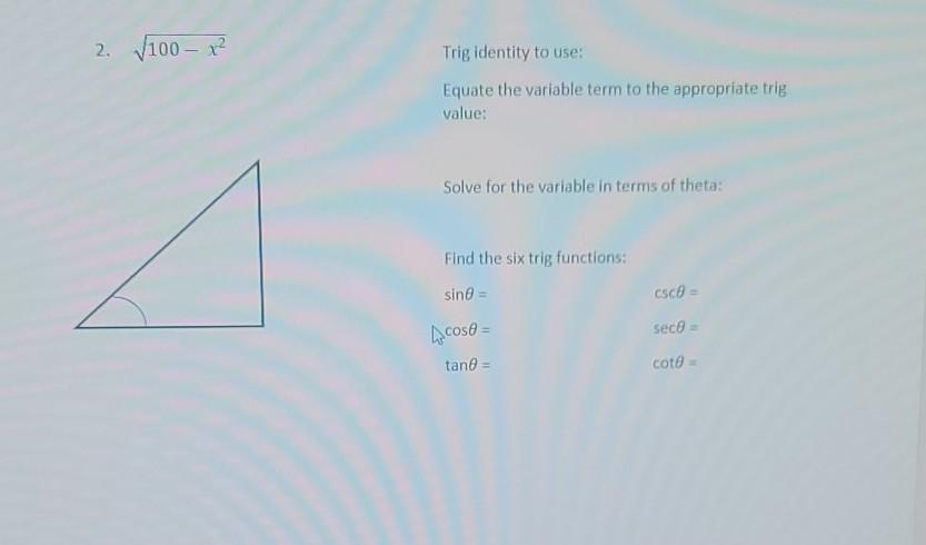 Solved For the following, get rid of the radical using trig | Chegg.com
