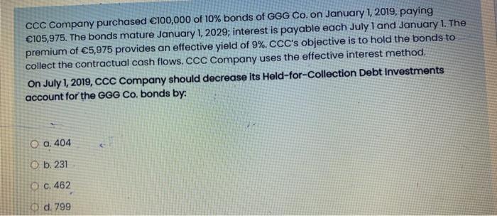 Solved CCC Company purchased €100,000 of 10% bonds of GGG | Chegg.com