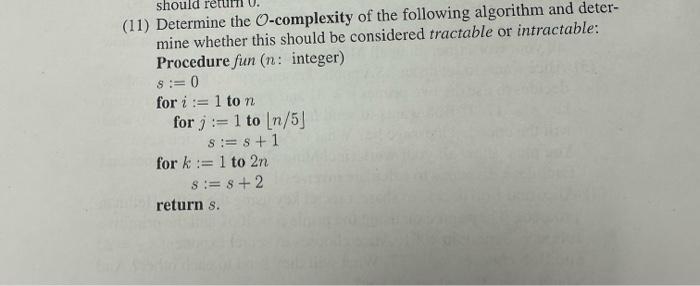 Solved (11) Determine the O-complexity of the following | Chegg.com