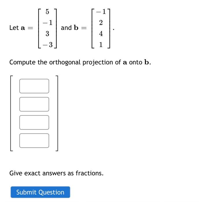 Solved What is the 2x2 matrix that projects vectors onto the | Chegg.com