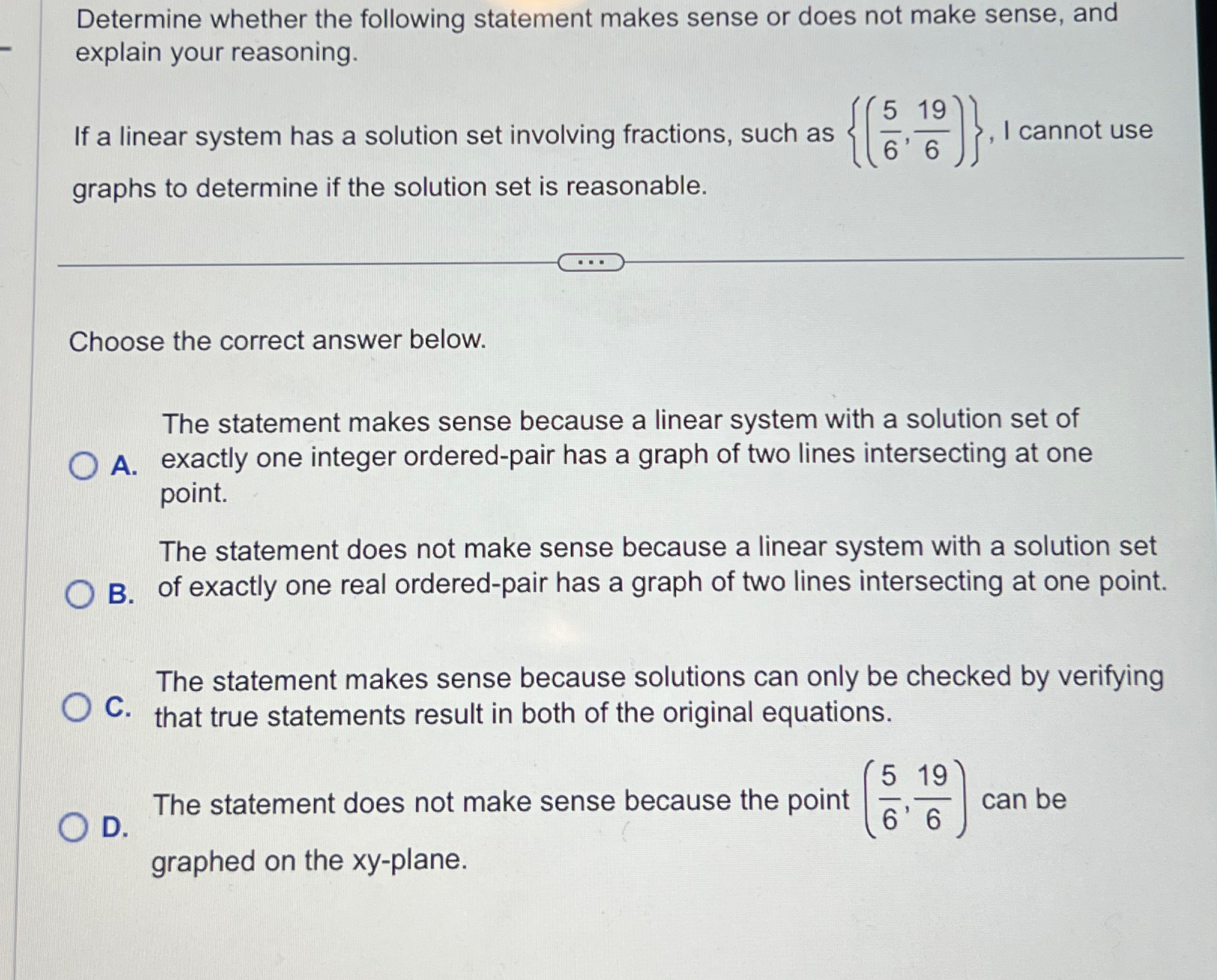 Solved Determine whether the following statement makes sense | Chegg.com