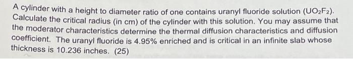 Solved A cylinder with a height to diameter ratio of one | Chegg.com