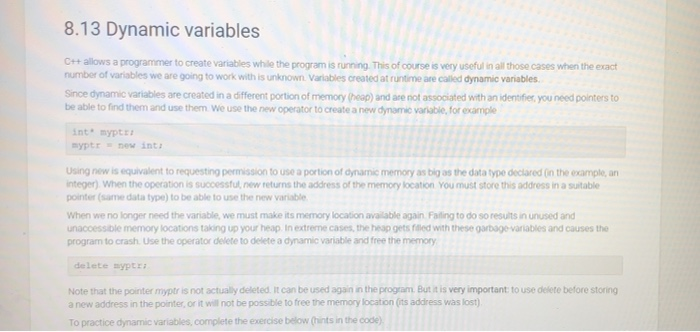 Solved 8.13 Dynamic variables C++ allows a programmer to | Chegg.com