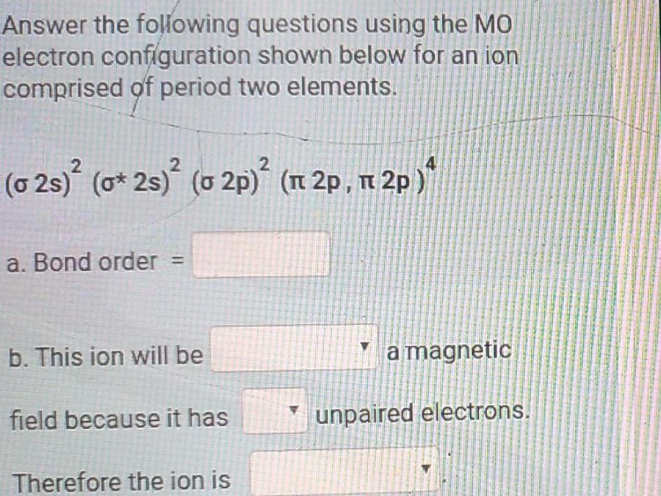 Solved Answer the following questions using the MO electron | Chegg.com