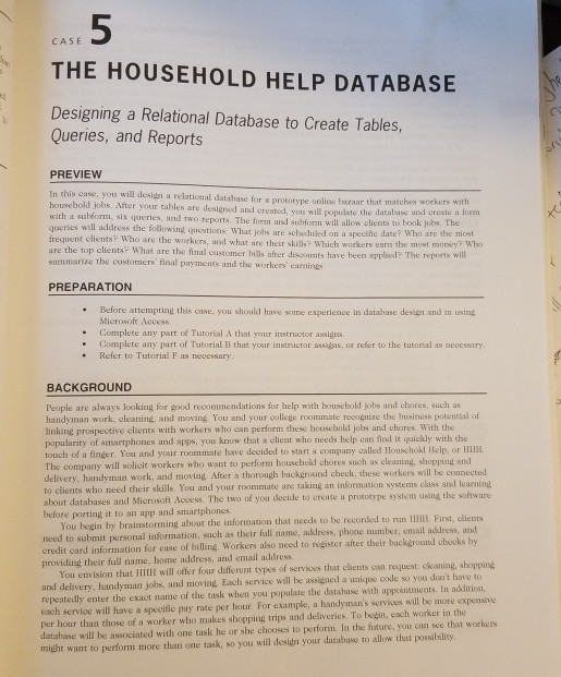 CASE 5 THE HOUSEHOLD HELP DATABASE Designing a | Chegg.com