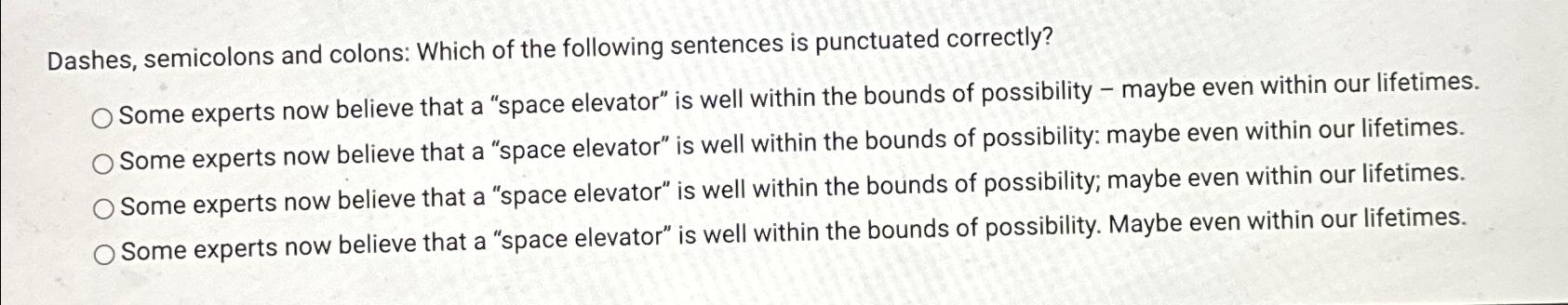 Solved Dashes, semicolons and colons: Which of the following | Chegg.com