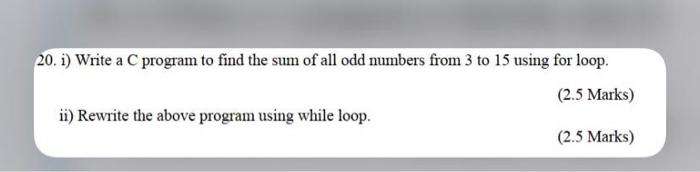 Solved 20.1) Write a C program to find the sum of all odd | Chegg.com