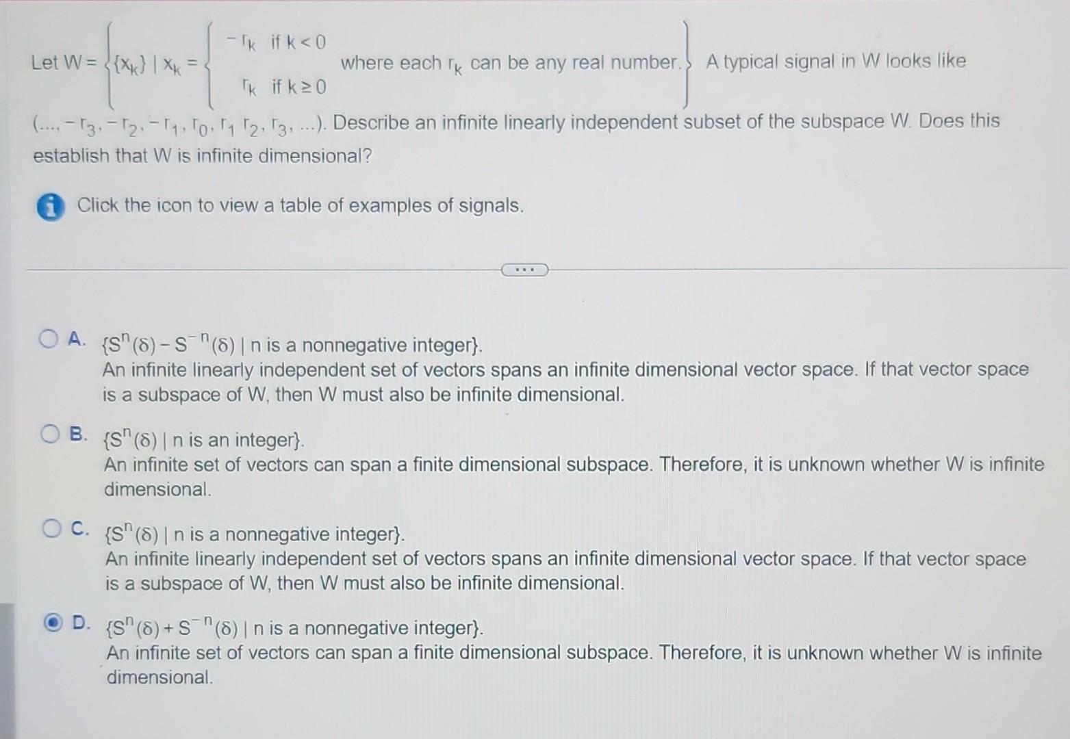 Let W={{xk}∣xk={−rk if k