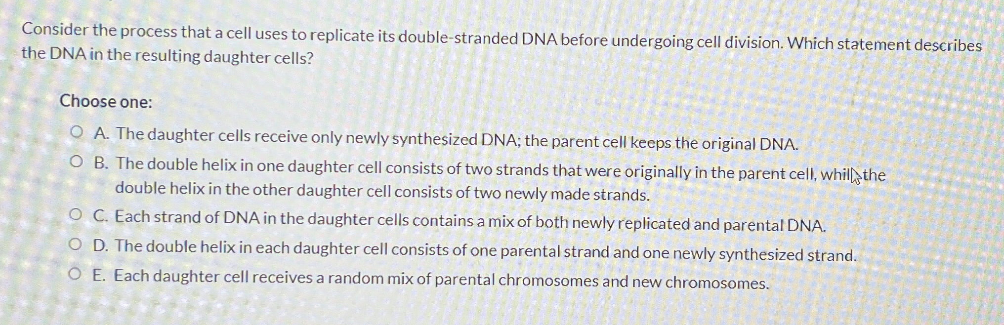 Solved Consider the process that a cell uses to replicate | Chegg.com