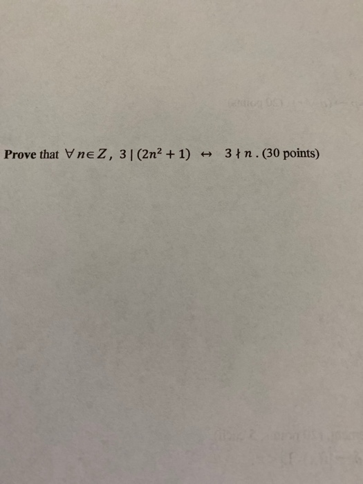 Solved Prove that Vnez, 31(2n2 + 1) 3 n. (30 points) | Chegg.com