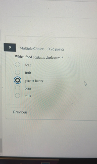 Solved Multiple Choice 0.26 ﻿pointsWhich food contains | Chegg.com