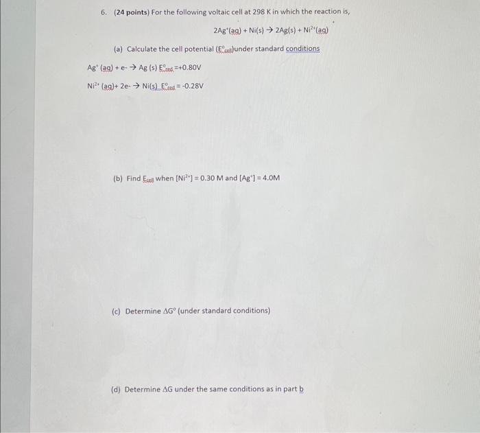 Solved 6. (24 points) For the following voltaic cell at 298 | Chegg.com