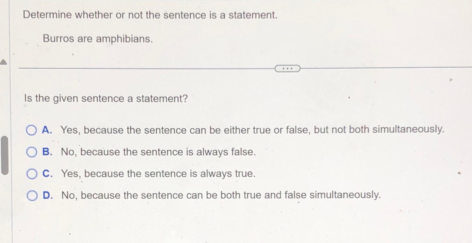 Solved Determine whether or not the sentence is a | Chegg.com