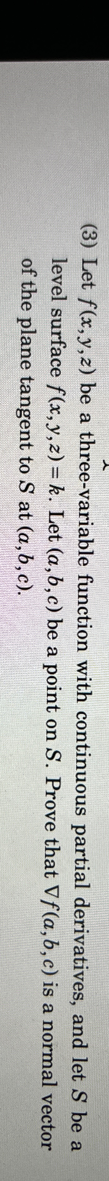 Solved (3) ﻿Let f(x,y,z) ﻿be a three-variable function with | Chegg.com