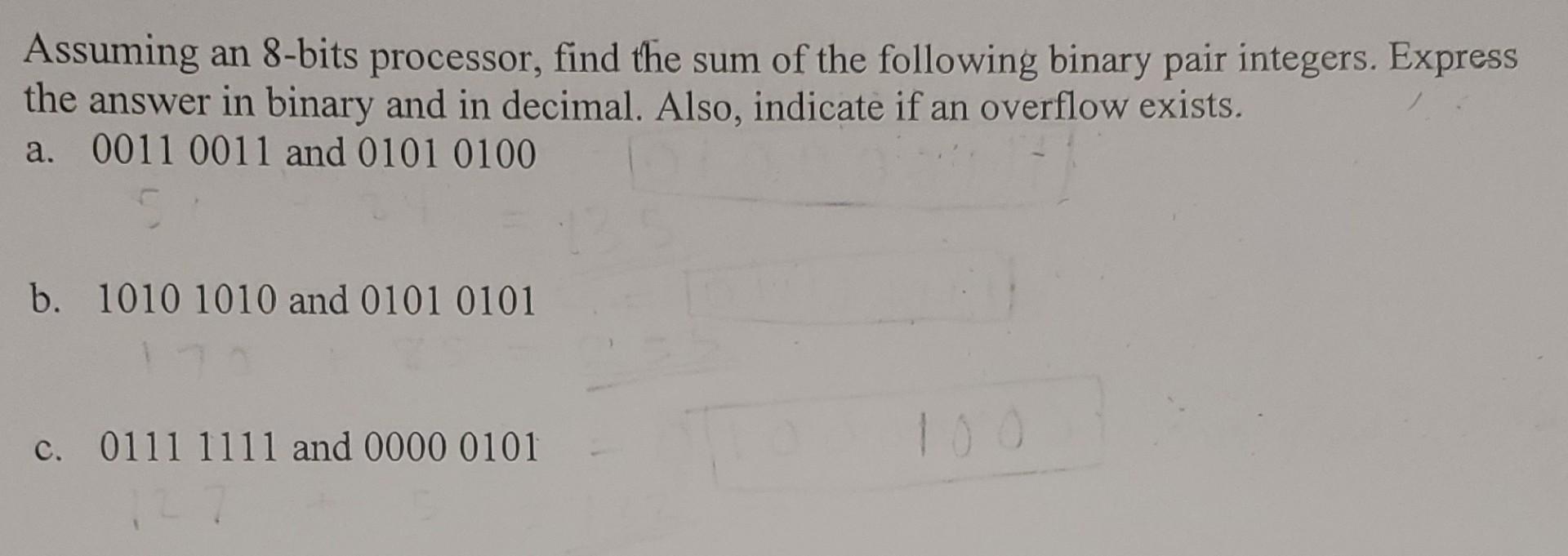 Solved Assuming an 8-bits processor, find the sum of the | Chegg.com